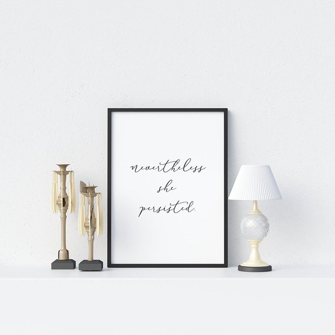 Never the Less She Persisted Girly Print Feminist Gift - Etsy