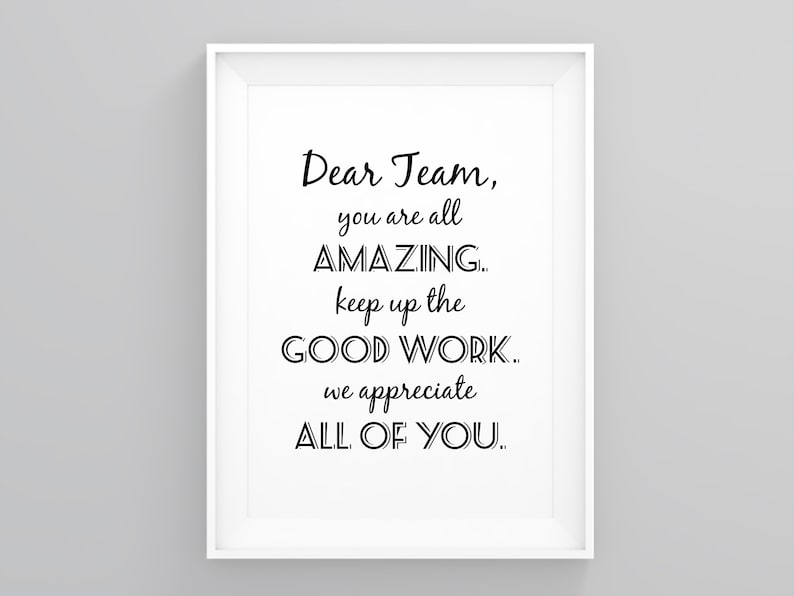 Dear Team You Are Amazing Keep up the Good Work We Appriciate - Etsy