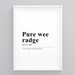 Pure Wee Radge, Dictionary Art Print, Home Wall Art, Modern Print ...
