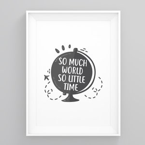 So Much World so Little Time, Typography Poster, Wall Art Decor, Home ...