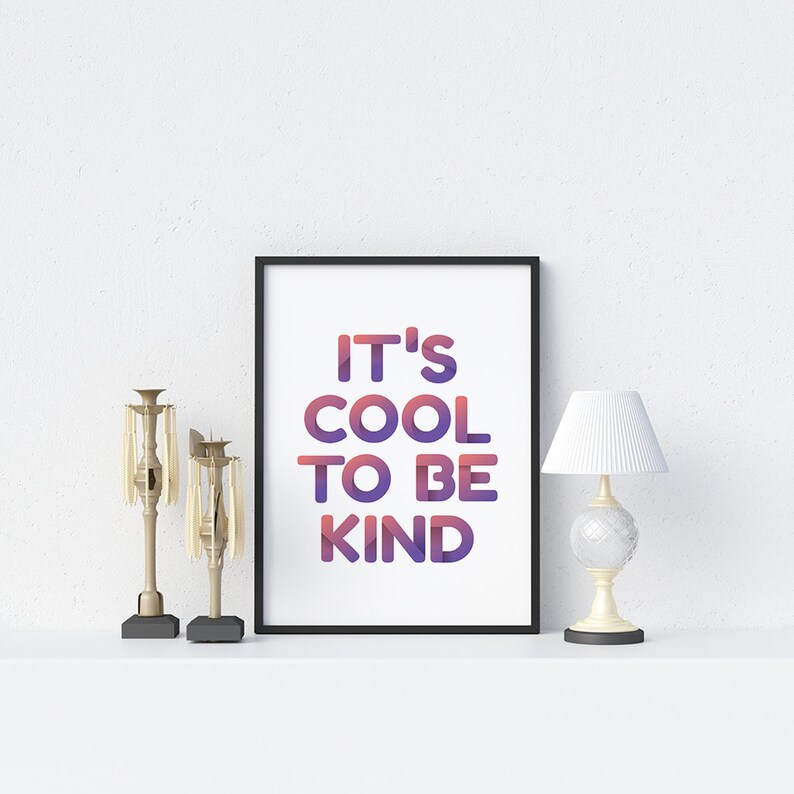 Its Cool to Be Kind Poster Quote Wall Art Minimalist | Etsy