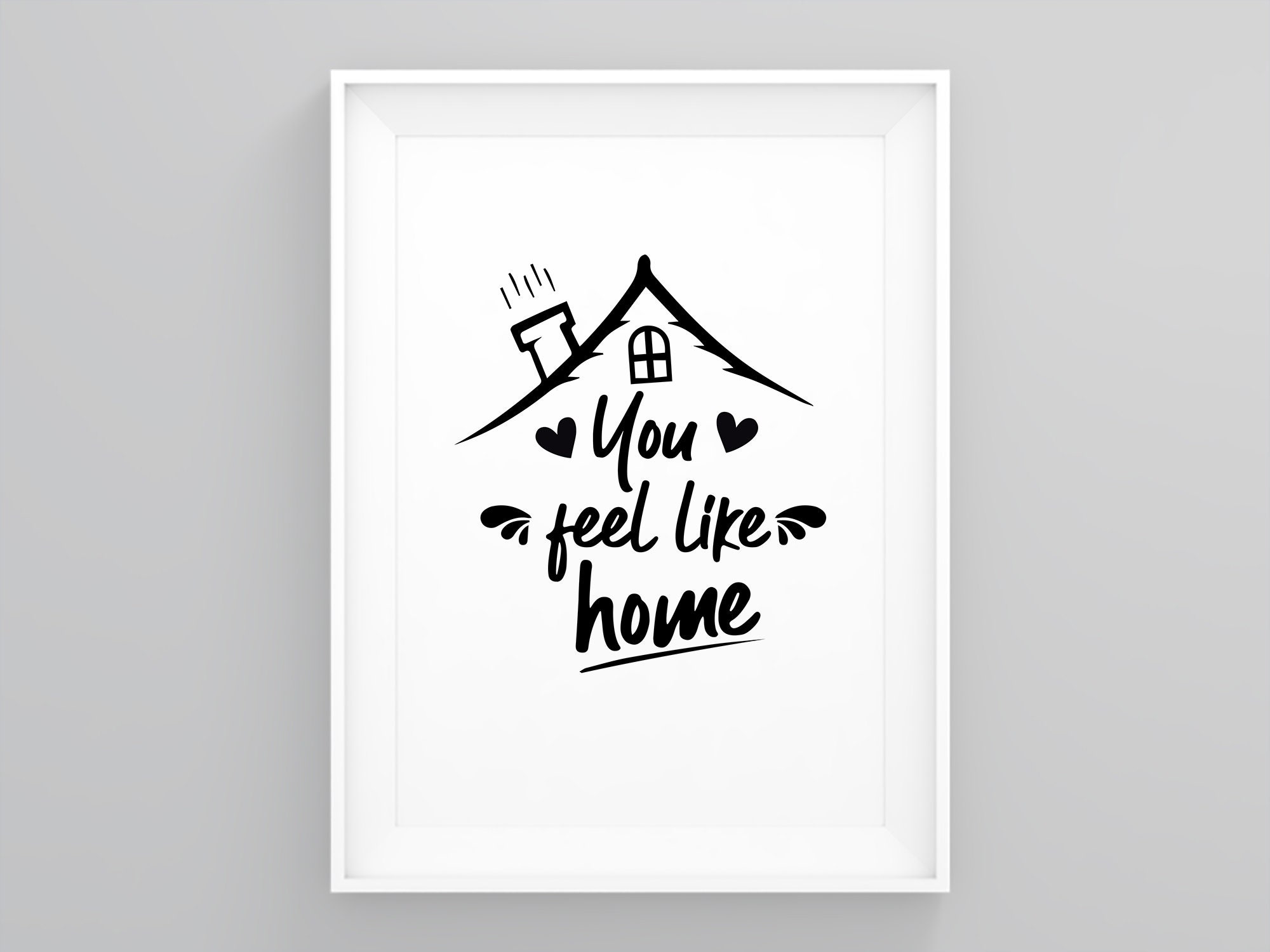 You Feel Like Home, Heart Art Print, Inspirational Print, Prints Framed ...