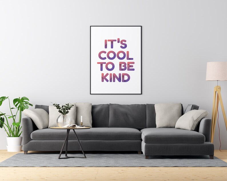 Its Cool to Be Kind Poster Quote Wall Art Minimalist | Etsy