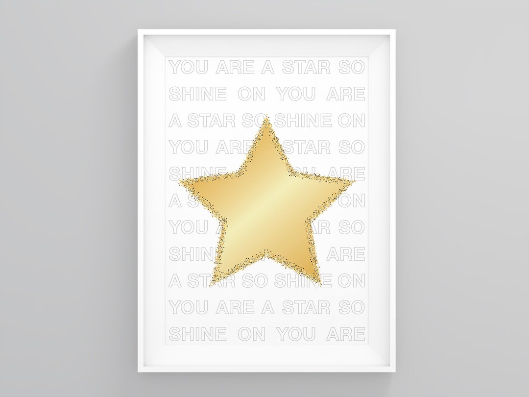 You Are a Star so Shine On, Wall Art, Framed Posters, Bedroom Wall Art ...