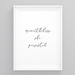 Never the Less She Persisted Girly Print Feminist Gift - Etsy