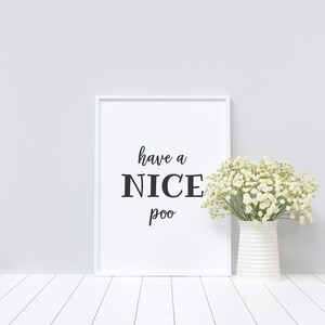 Have A Nice Poo, Framed Bathroom Art, Bathroom Pictures, Funny Bathroom ...