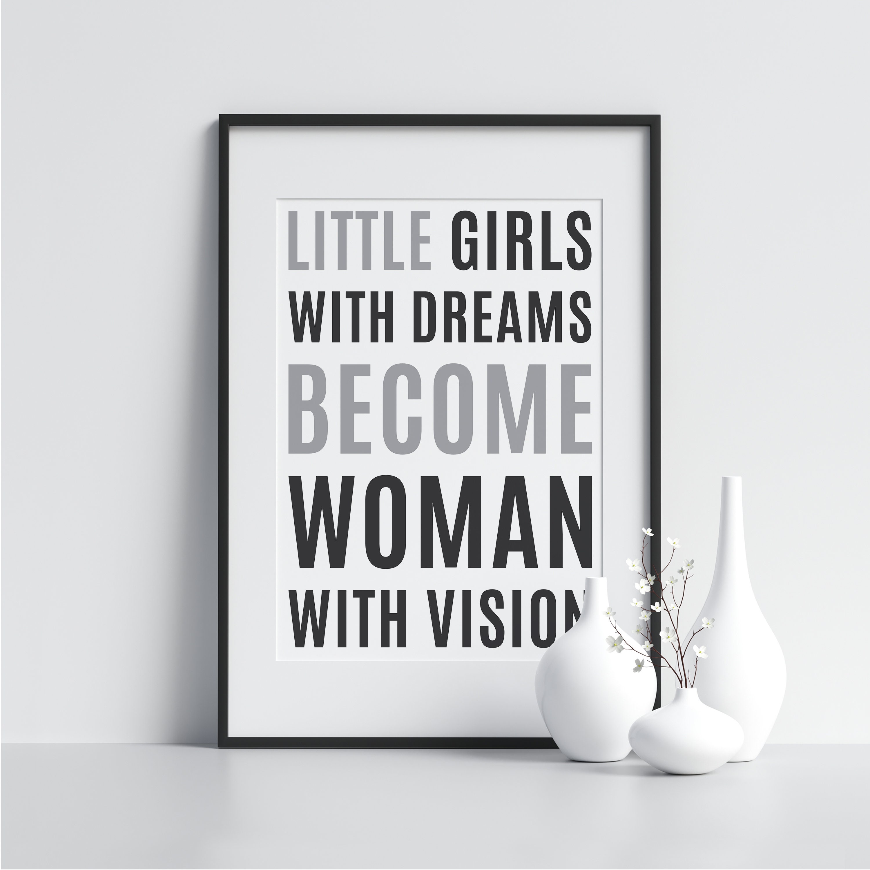 Little Girls With Dreams Become Woman With Vision Feminist | Etsy