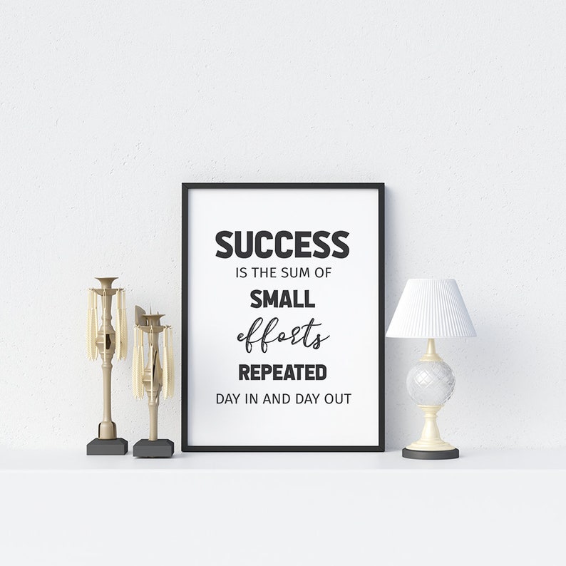 Success is the Sum of Small Efforts Repeated Day in and Day - Etsy