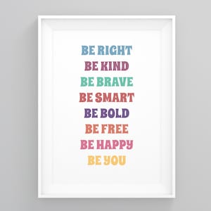 Be Right, Be Kind, Be Brave, Be Smart, Be Bold, Quote Wall Art, Framed ...