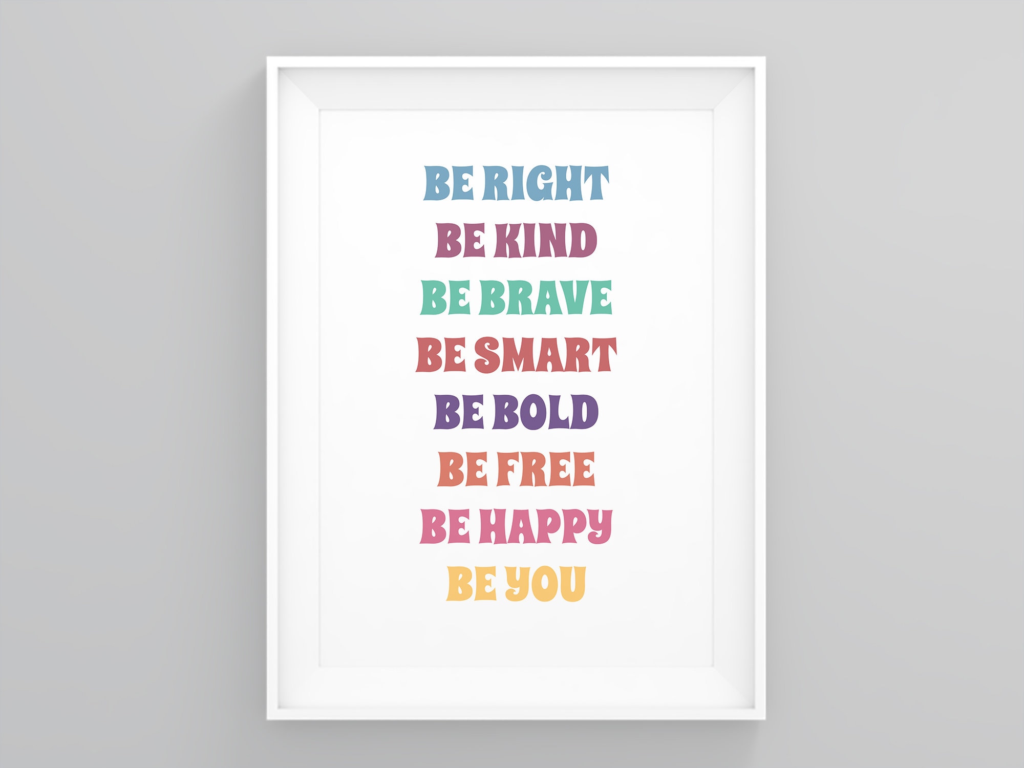 Be Right Be Kind Be Brave Be Smart Be Bold Quote Wall | Etsy