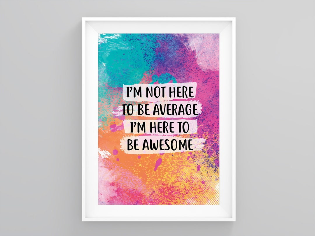 Im Not Here to Be Average Im Here to Be Awesome, Motivation, Aerobics ...