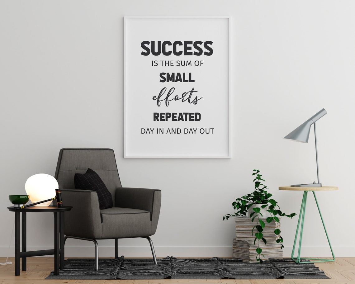 Success is the Sum of Small Efforts Repeated Day in and Day | Etsy
