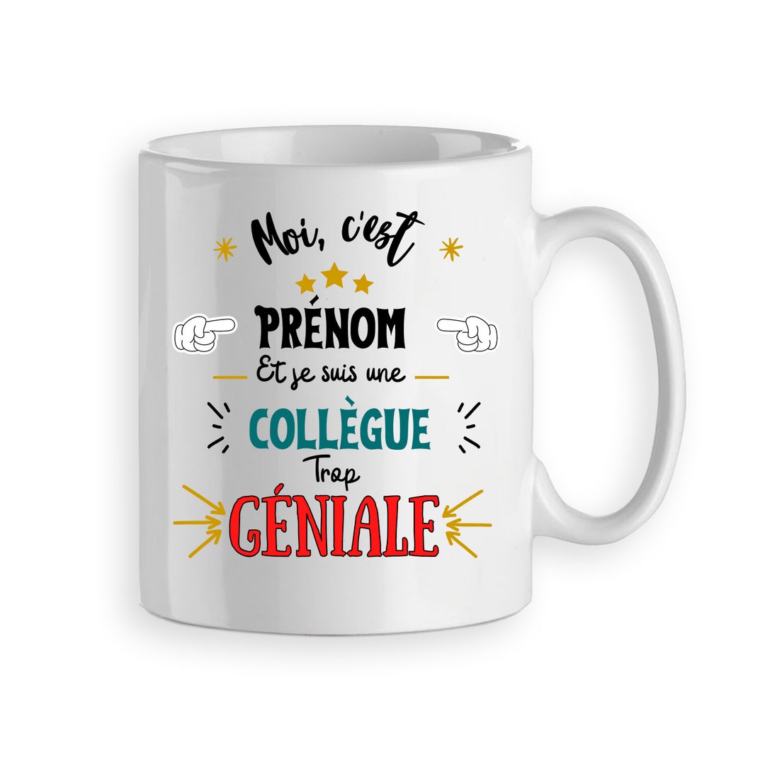 Mug/Tasse cadeau pour collègue trop génial - cadeau humour collègue ...