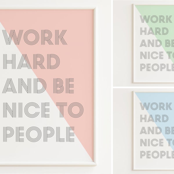 Work Hard and Be Nice to People - Etsy