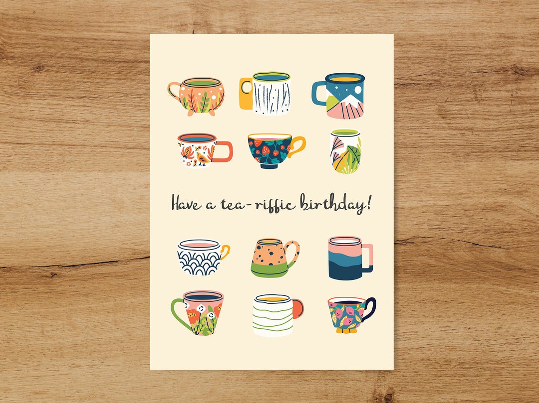 Tea Birthday Card | "have a Tea-riffic Birthday" | Birthday Card for ...