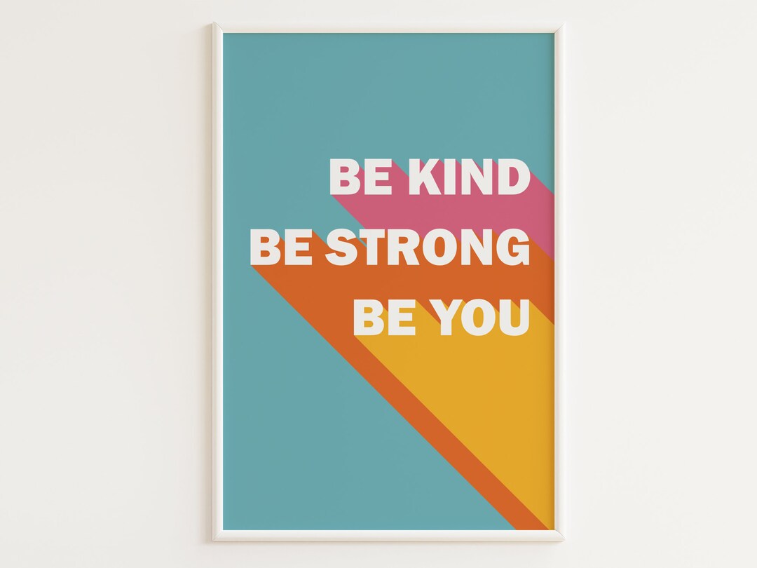 PRINTABLE Inspirational Quote Print | 70s Retro Wall Art | Be Kind, Be ...