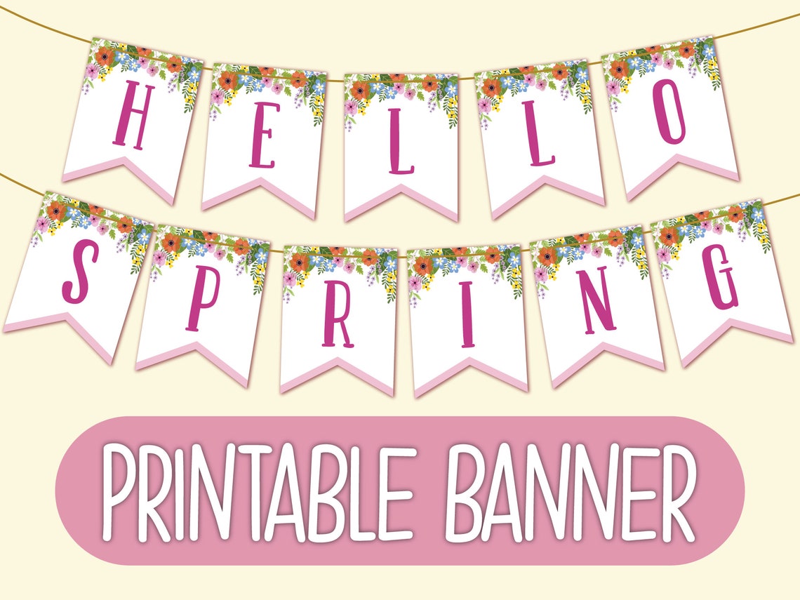 Printable Hello Spring Banner | Printable Spring Decor | Spring ...