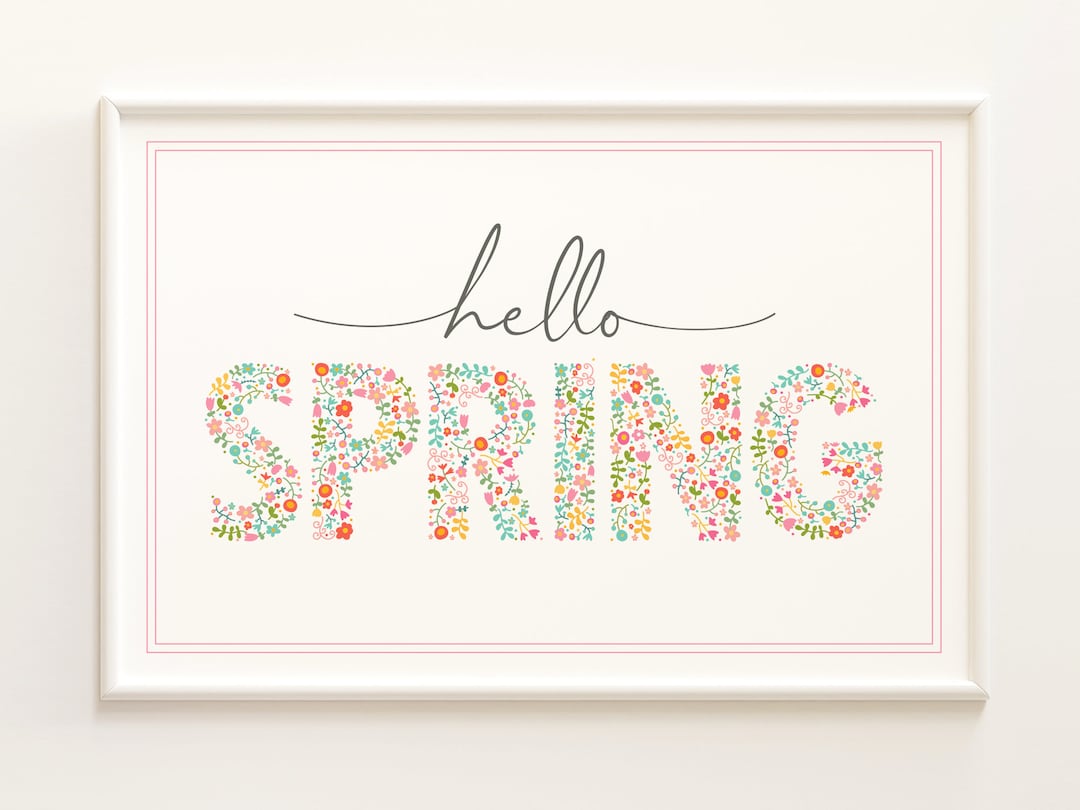 PRINTABLE Hello Spring Print | Printable Spring Wall Art | Floral ...