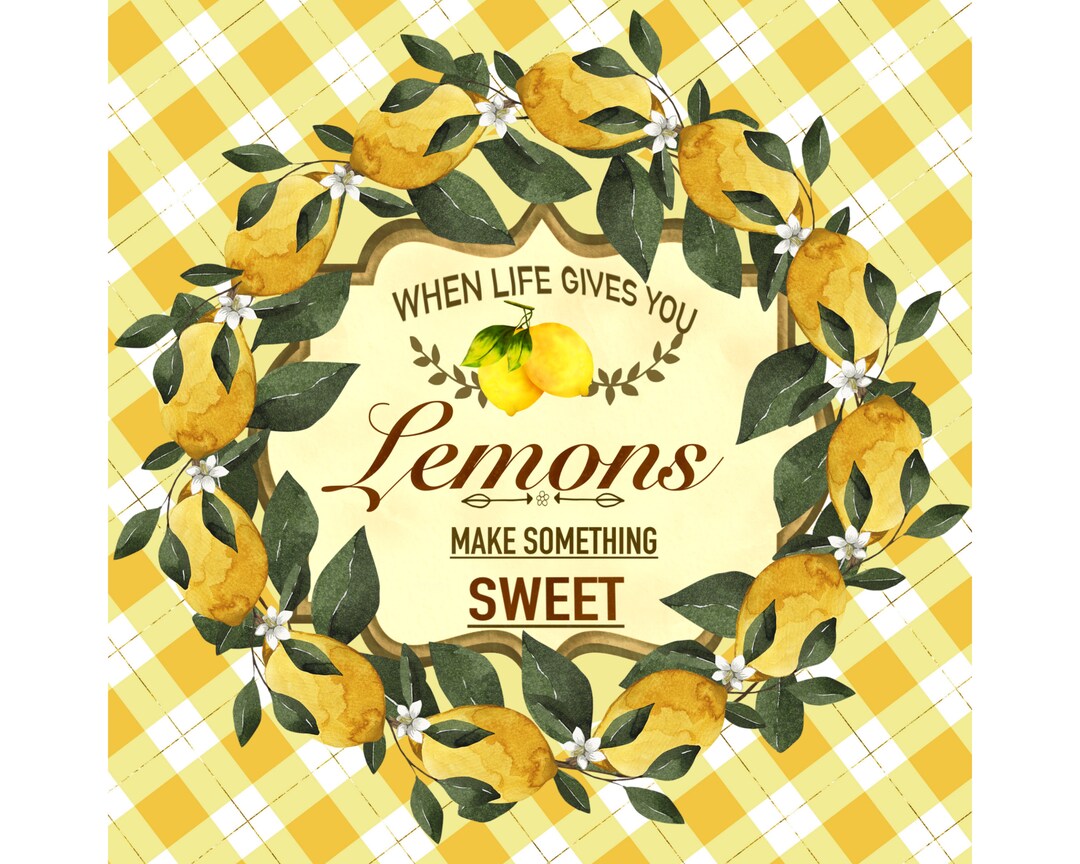 When Life Gives You Lemons Make Something Sweet Sign, Metal Wreath Sign ...