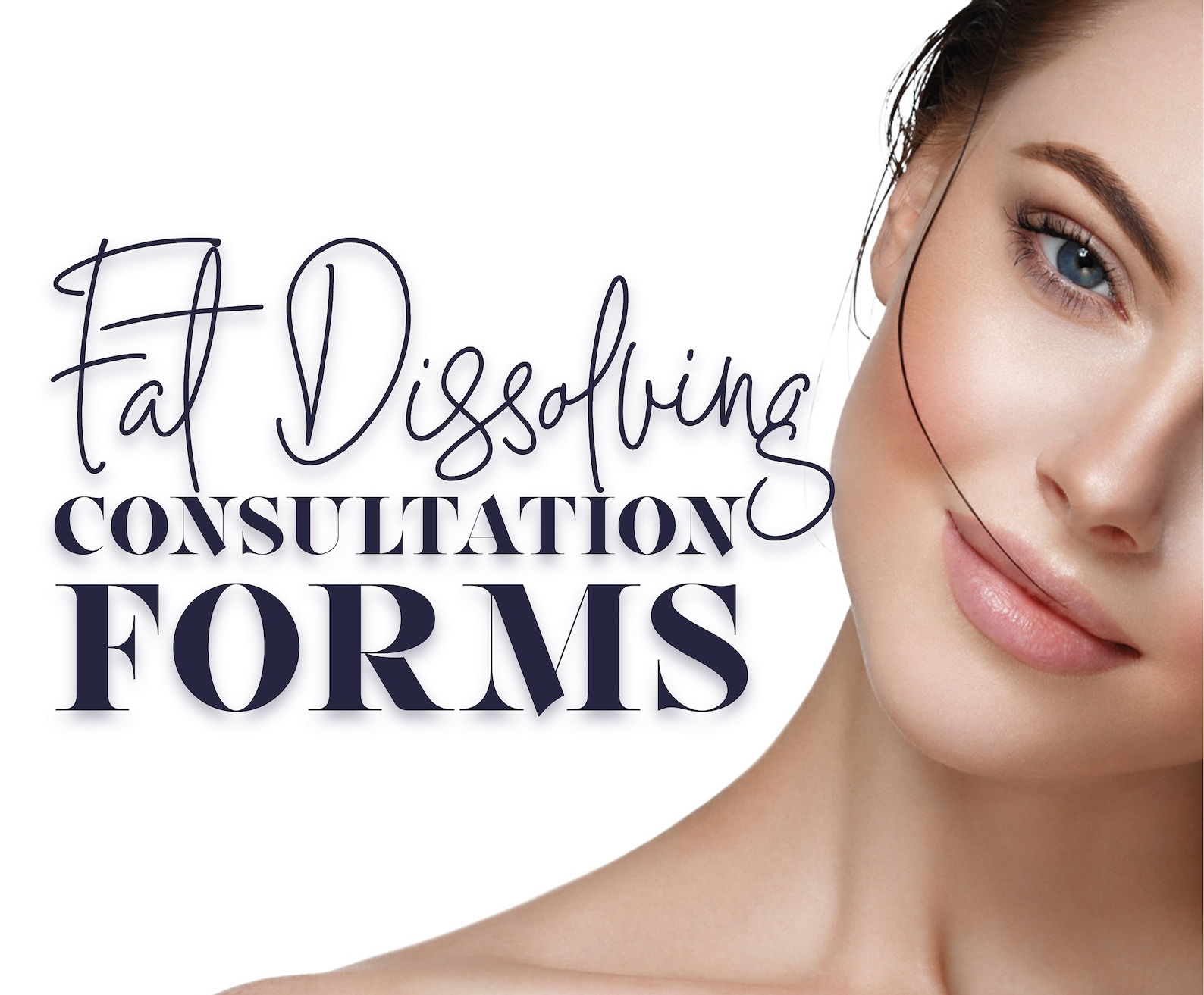 Fat Dissolving Consent Form **FULLY EDITABLE** Lipodissolve Consent ...