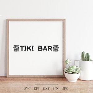 Tiki Bar SVG - Patio Decor Svg, Tiki Bar Sign, Bar Sign Svg, Kitchen ...