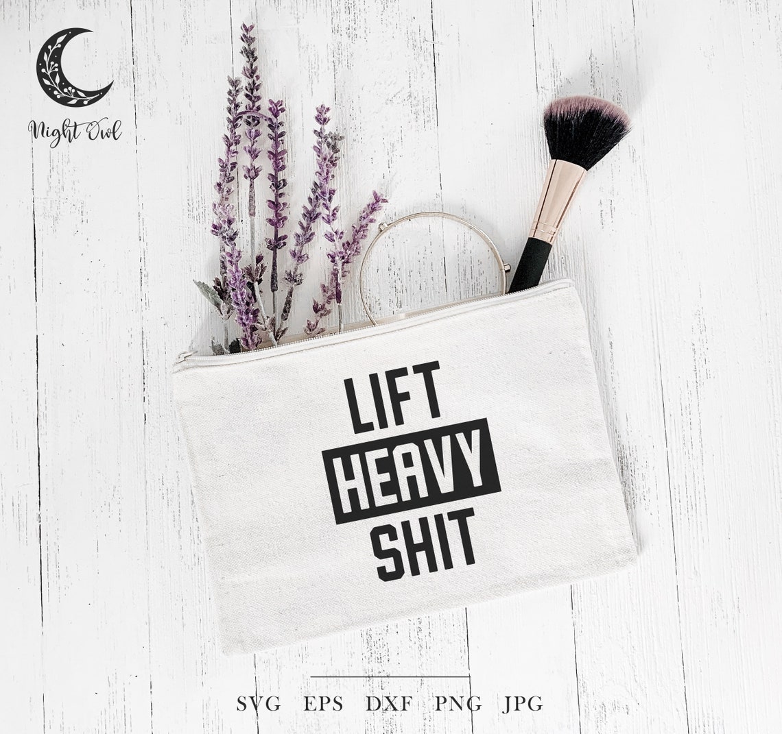 Lift Heavy Shit SVG Fitness Svg Gym Svg Workout Cut File - Etsy