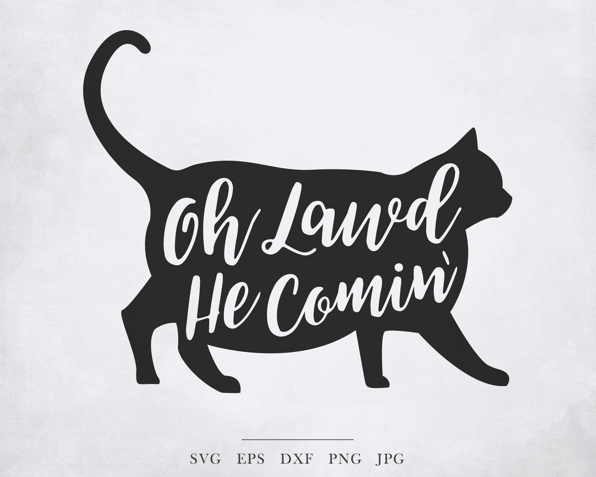Oh Lawd He Comin' SVG Bundle Fat Cat Svg, Fur Mama Svg, Meme Svg Files, Kitten Svg, Cat ...