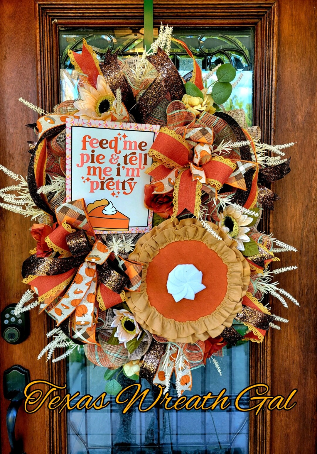 Fall Wreath, Pumpkin Pie Wreath, Feed Me Pie and Tell Me Im Pretty ...