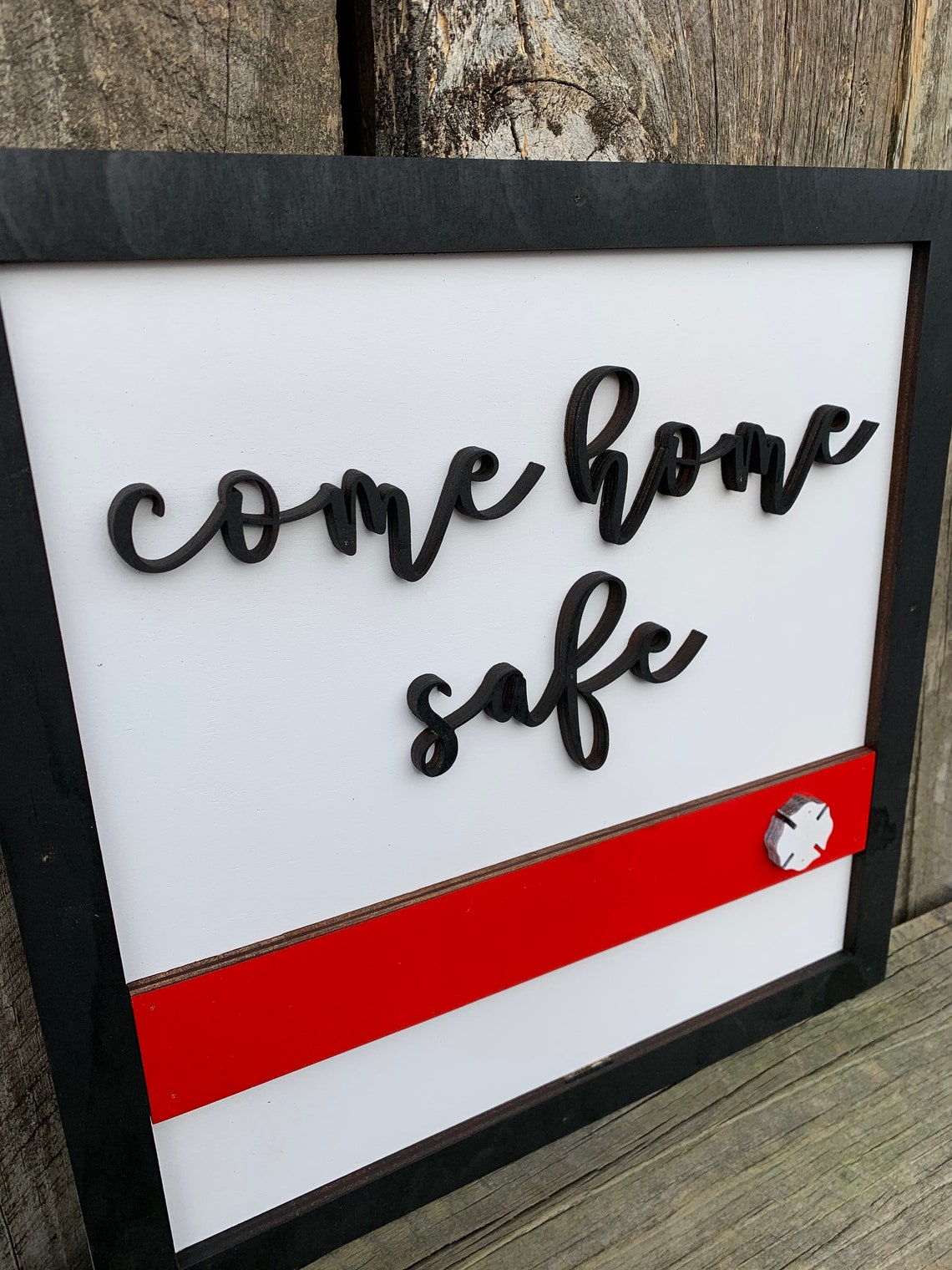 Come Home Safe Wood Sign Thin Red Line | Etsy