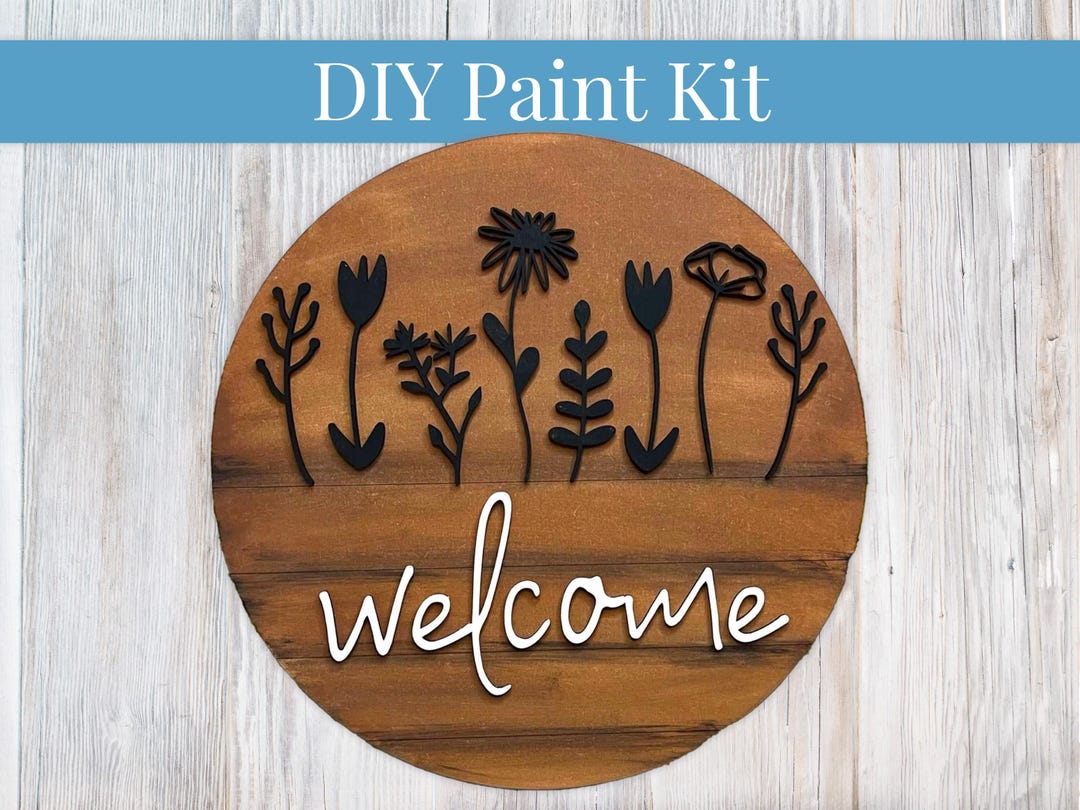 DIY Sign Kit - Welcome With Floral Flowers Sign, Welcome Sign, DIY Kit ...
