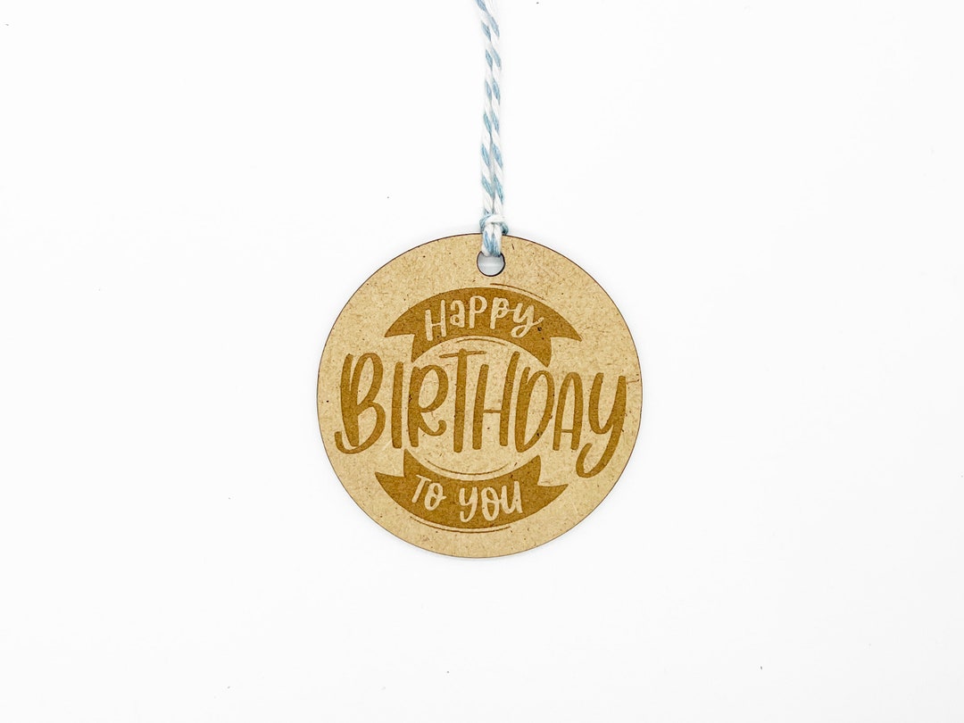 Birthday Gift Tag - Happy Birthday to You Rounded Gift Tag, Birthday ...