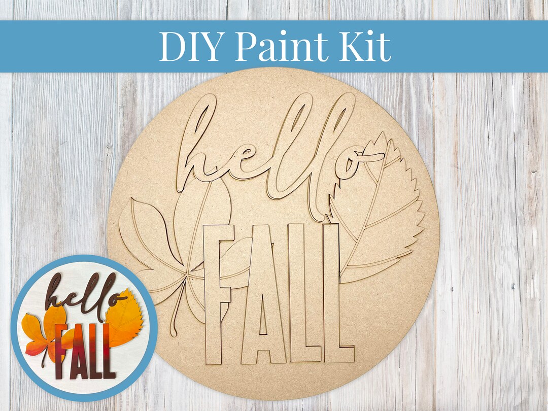 DIY Paint Kit - Hello Fall Leaves Sign, Wood Sign, Unfinished DIY Wood ...