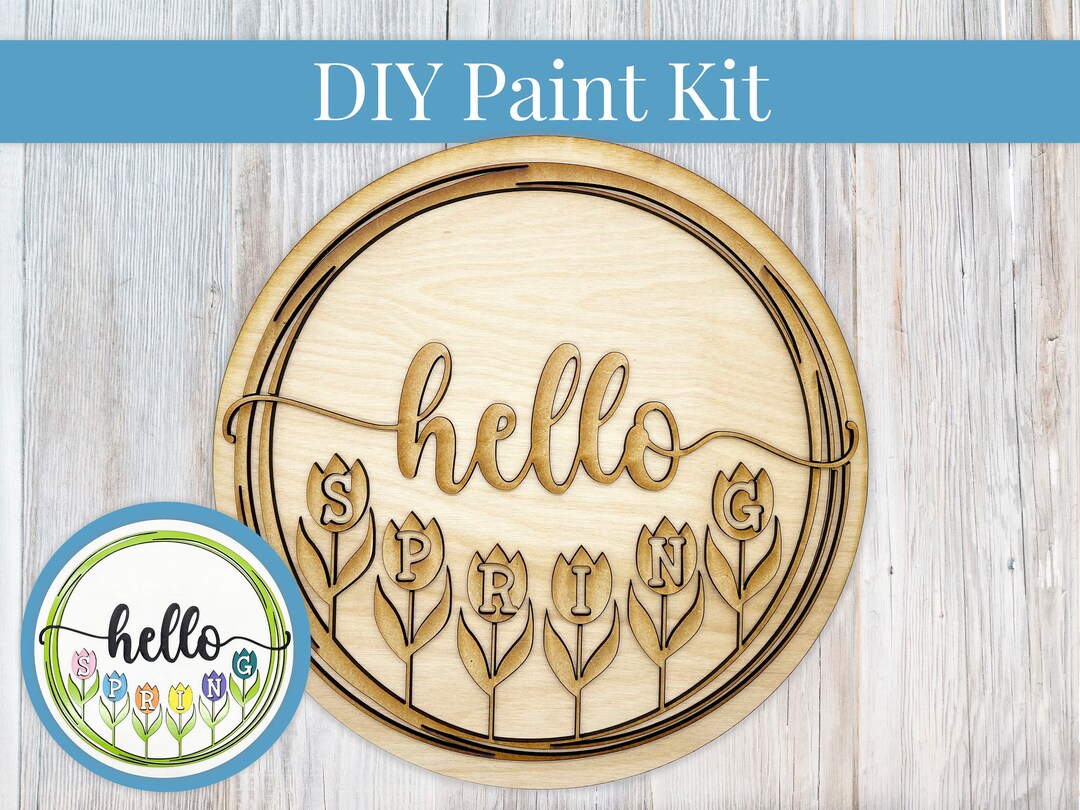 DIY Sign Kit - Hello Spring Tulips Sign, Welcome Sign, DIY Kit, Paint ...