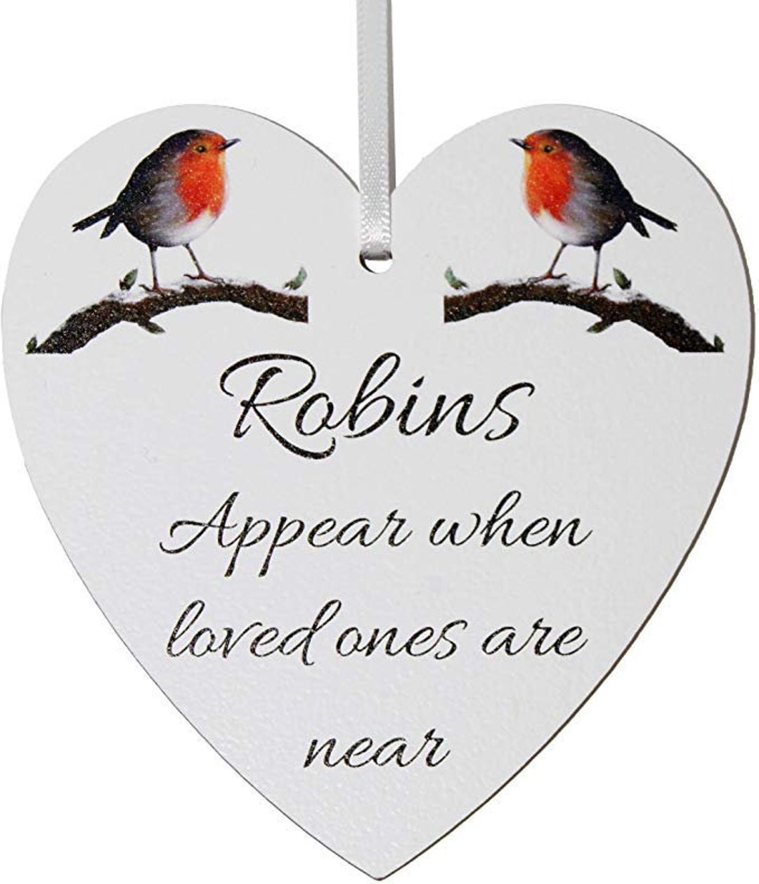 Robins Appear When Loved Ones Are Near - Handpainted Wooden 9cm Heart ...