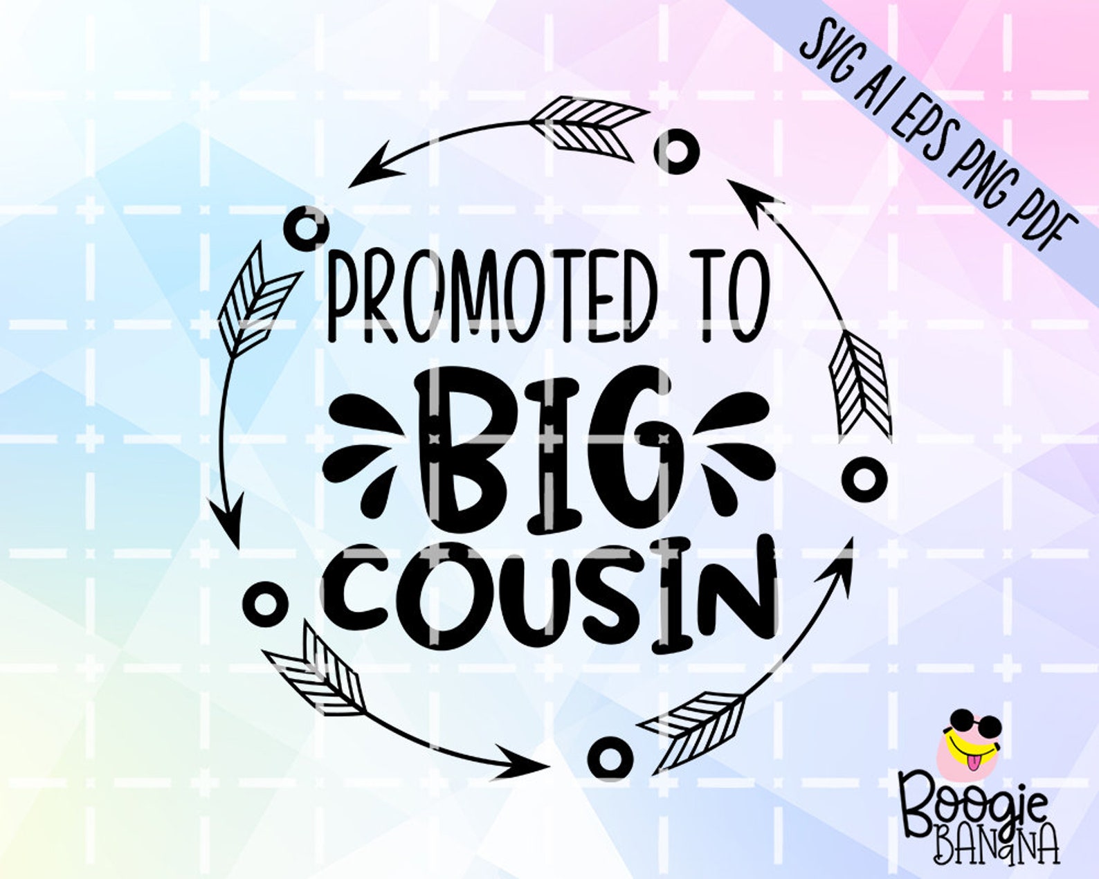 Promoted To Big Cousin Svg Eps Png Pdf Cut File Cousin Crew Etsy
