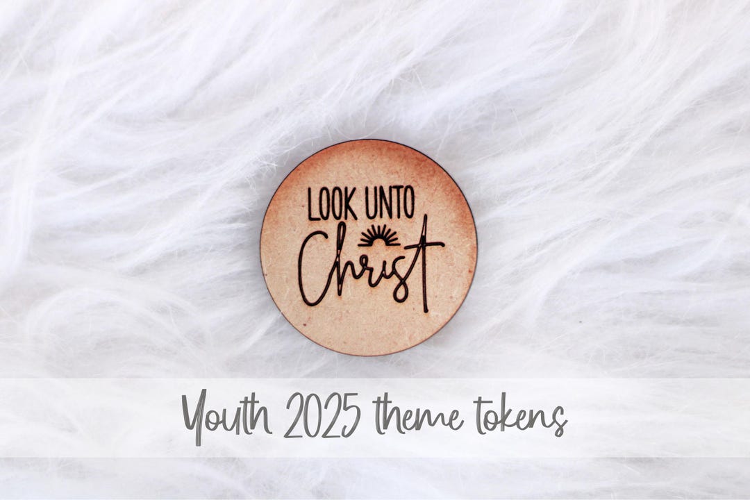 Youth Token, LDS Token, Pocket Token, Look Unto Christ Token, Girls ...