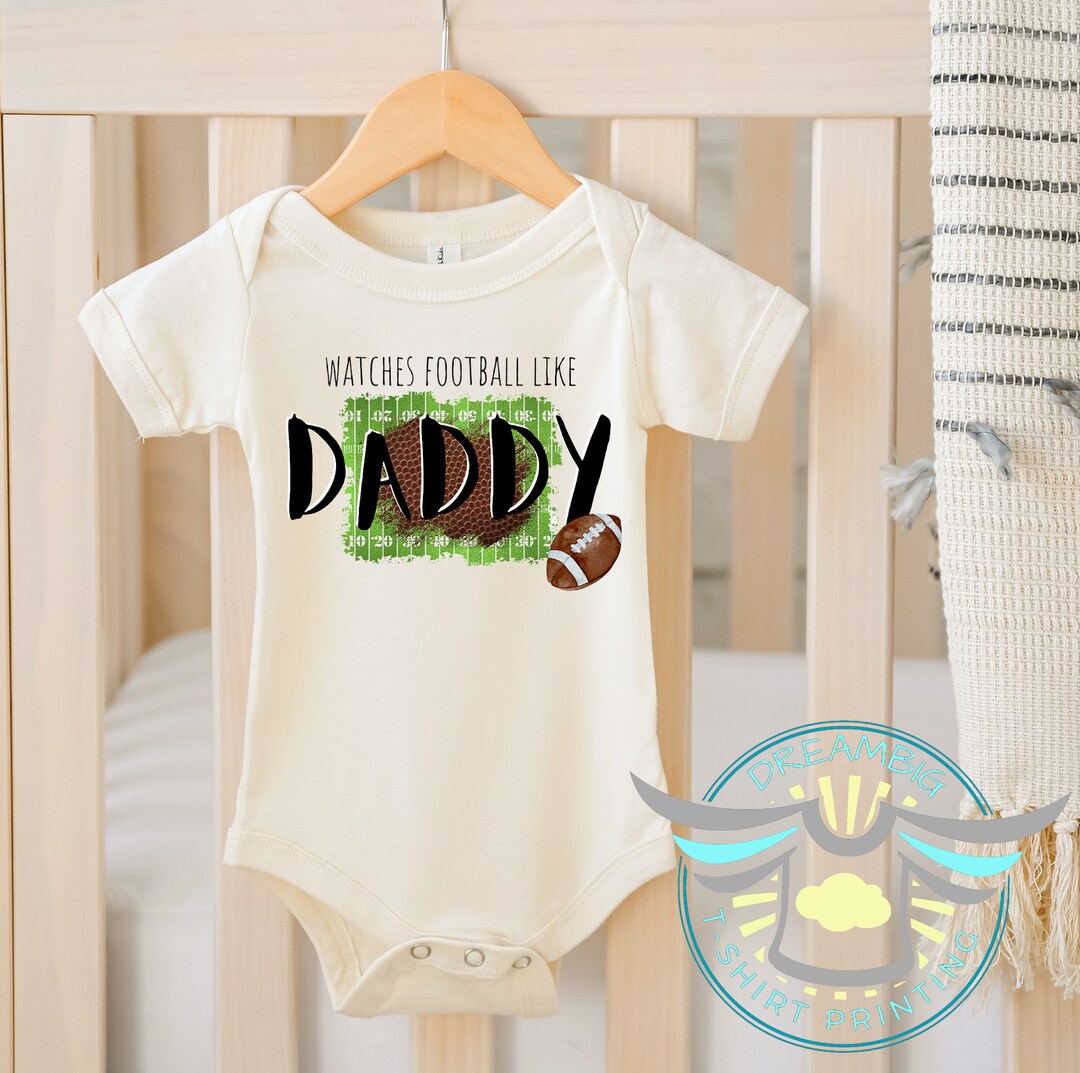 Football Baby Onesie® Watches Football Like Daddy Onesie® Daddy's ...