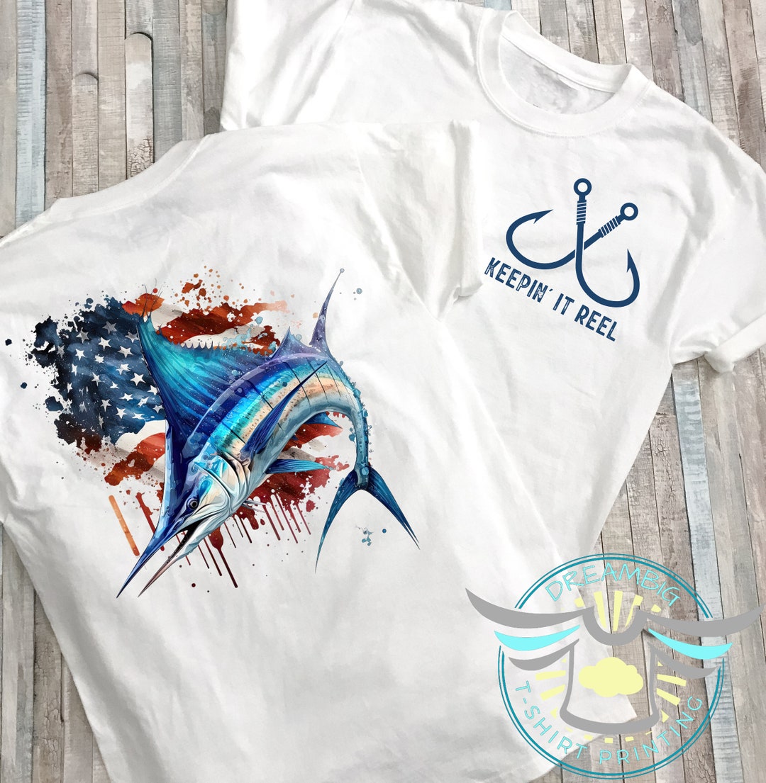 Blue Marlin Fishing Shirt, Keepin' It Reel, Saltwater Fishing, Deep Sea ...