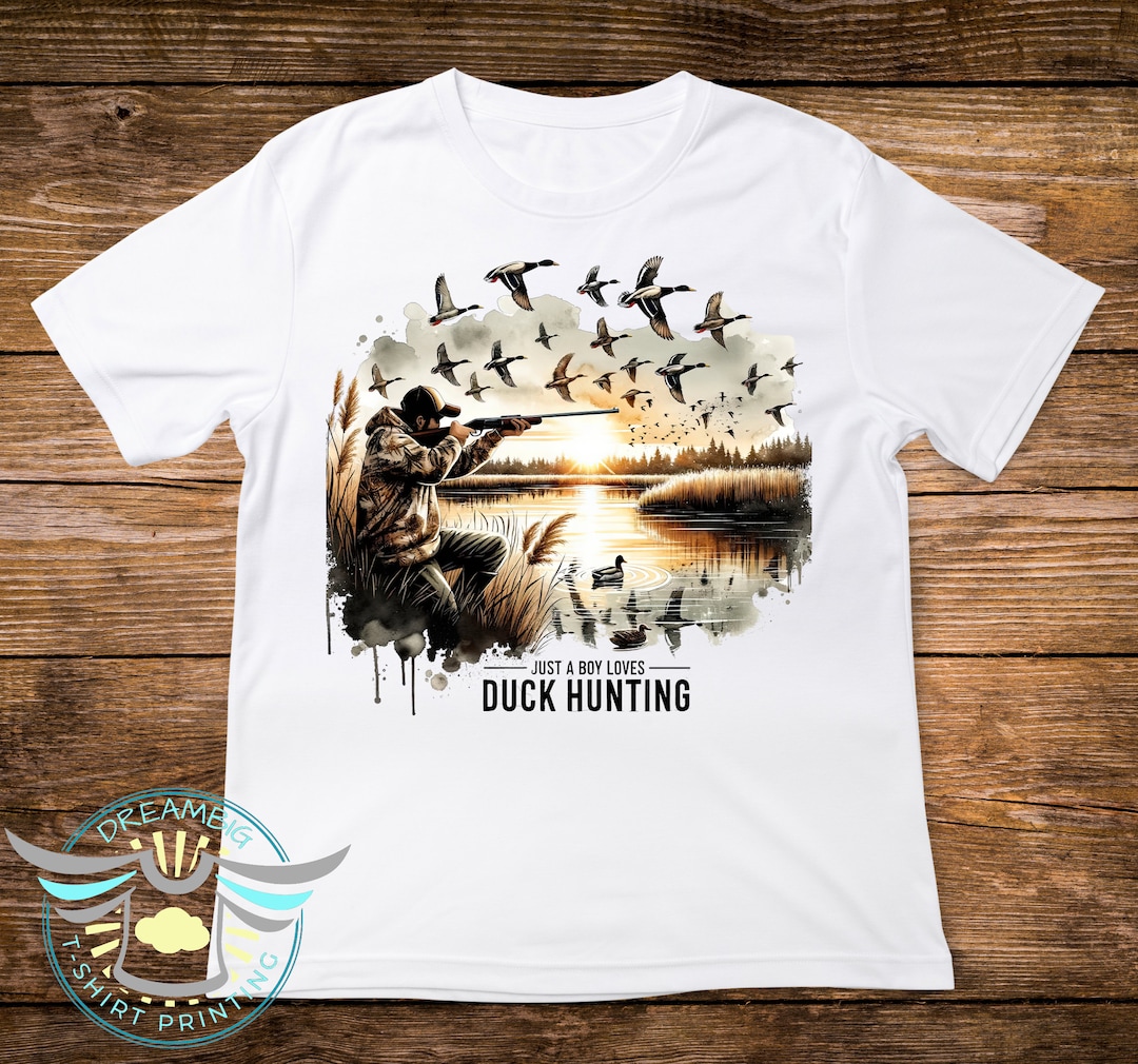 Duck Hunting Shirt, Just A Boy Who Loves Duck Hunting, Duck Hunter ...