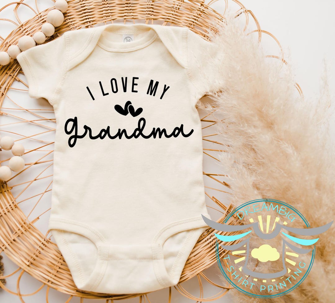 I Love My Grandma Baby Onesie® Grammy Baby Outfit, Grandmother, Grandma ...