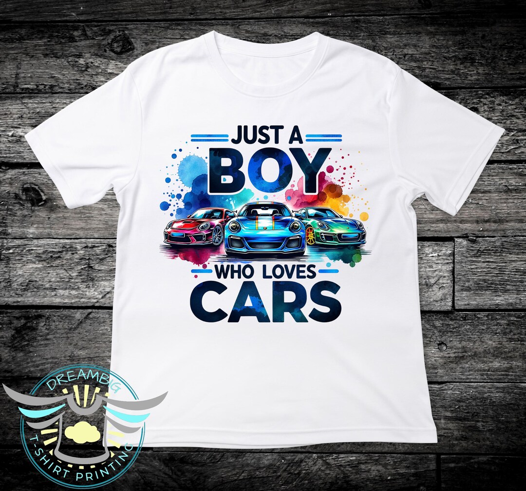 Just A Boy Who Loves Cars, Car Lover Shirt, Car Theme Shirt, Car ...