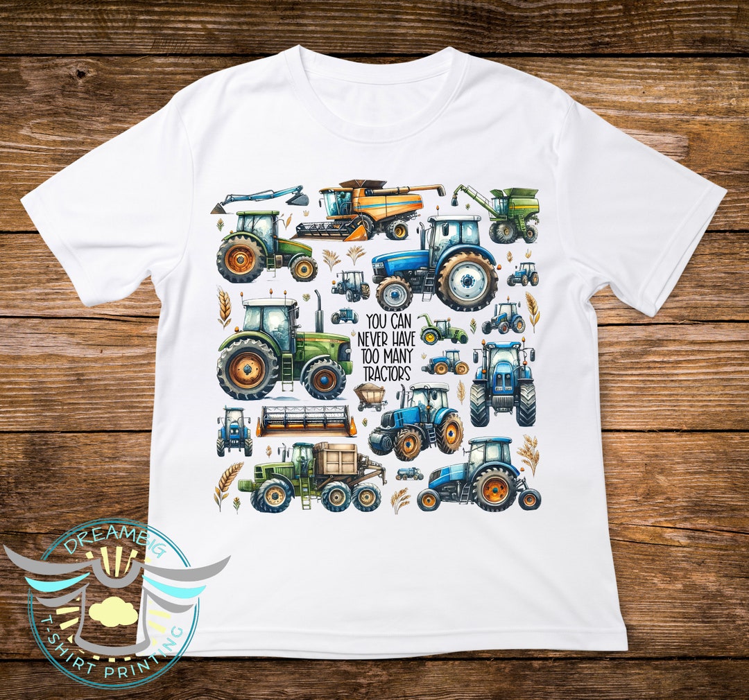 Tractor Shirt, Kids Tractor Shirt, You Can Never Have Too Many Tractors ...