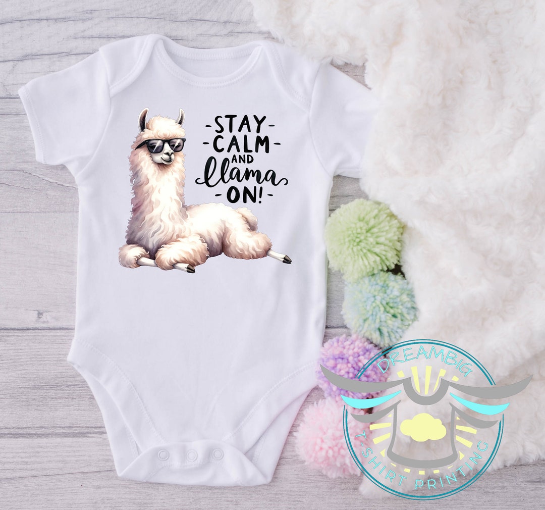 Llama Baby Onesie® Stay Calm and Llama on Baby Onesie® Announcement ...