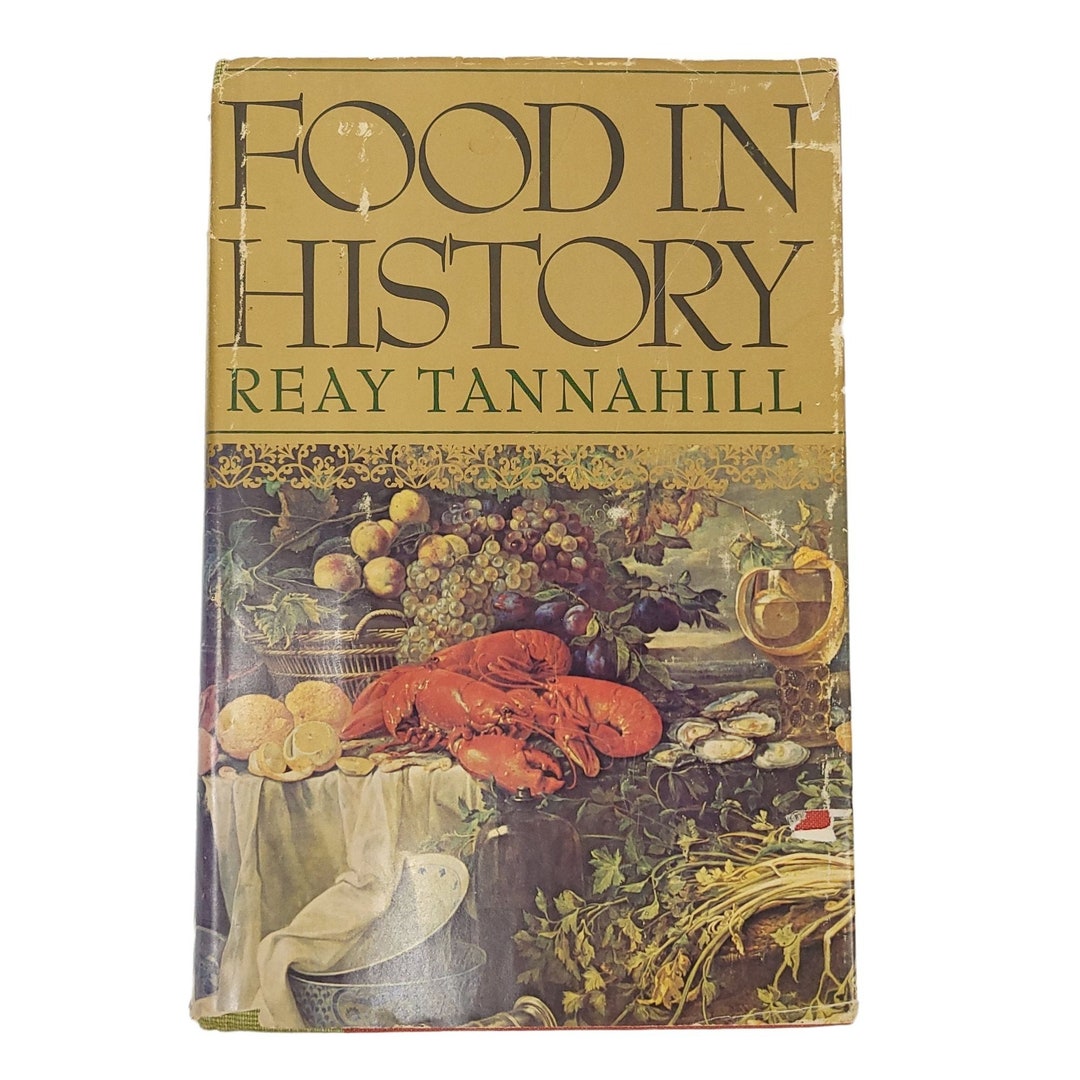 Vintage 1973 Food in History Reay Tannahill Hardback Dust Jacket - Etsy