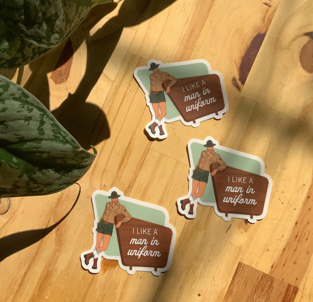 I Like A Man in Uniform Park Ranger Sticker National Parks Granola ...