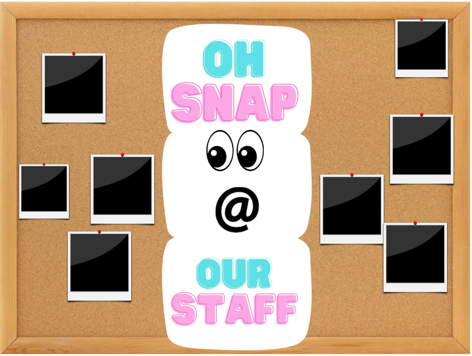 Oh SNAP, Look at Our Staff: Downloadable Printout for a Bulletin Board ...