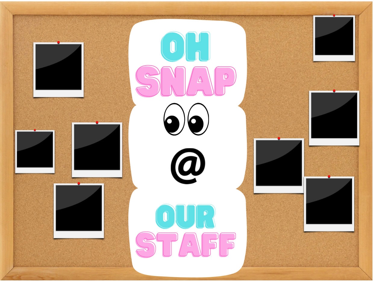 Oh SNAP, Look at Our Staff: Downloadable Printout for a Bulletin Board - Etsy