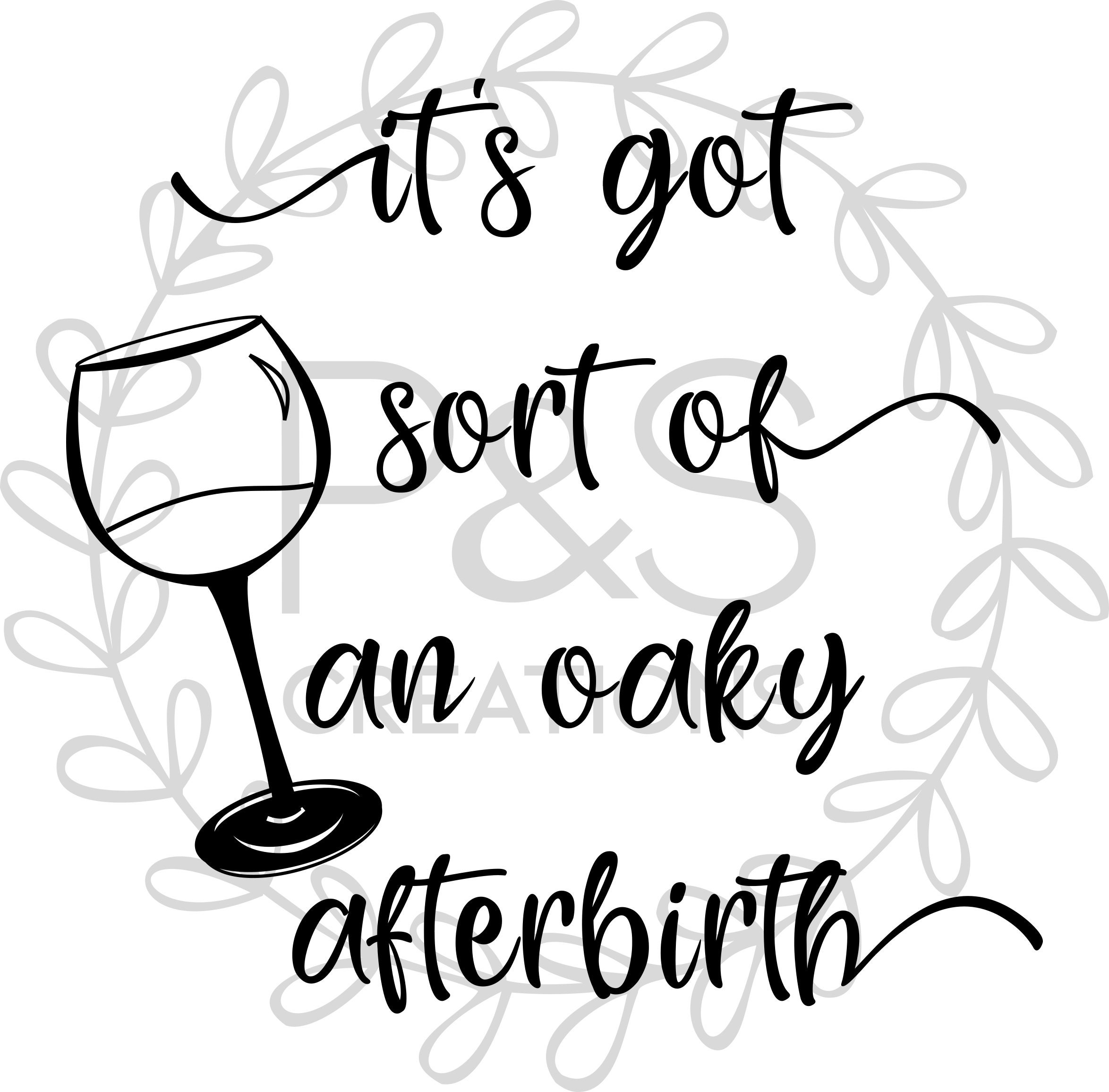 Sort of an Oaky Afterbirth Svg, the Office Inspired Cut File - Etsy