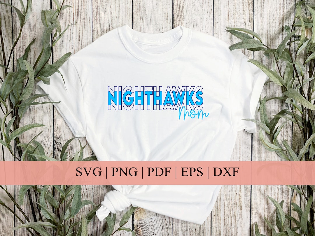 Nighthawks Mom SVG | Athletic Spirit Wear Cut File | Football Baseball ...