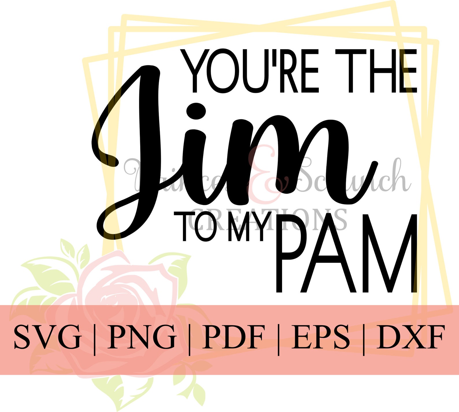 You're the Jim to My Pam/you're the Pam to My Jim SVG | Etsy